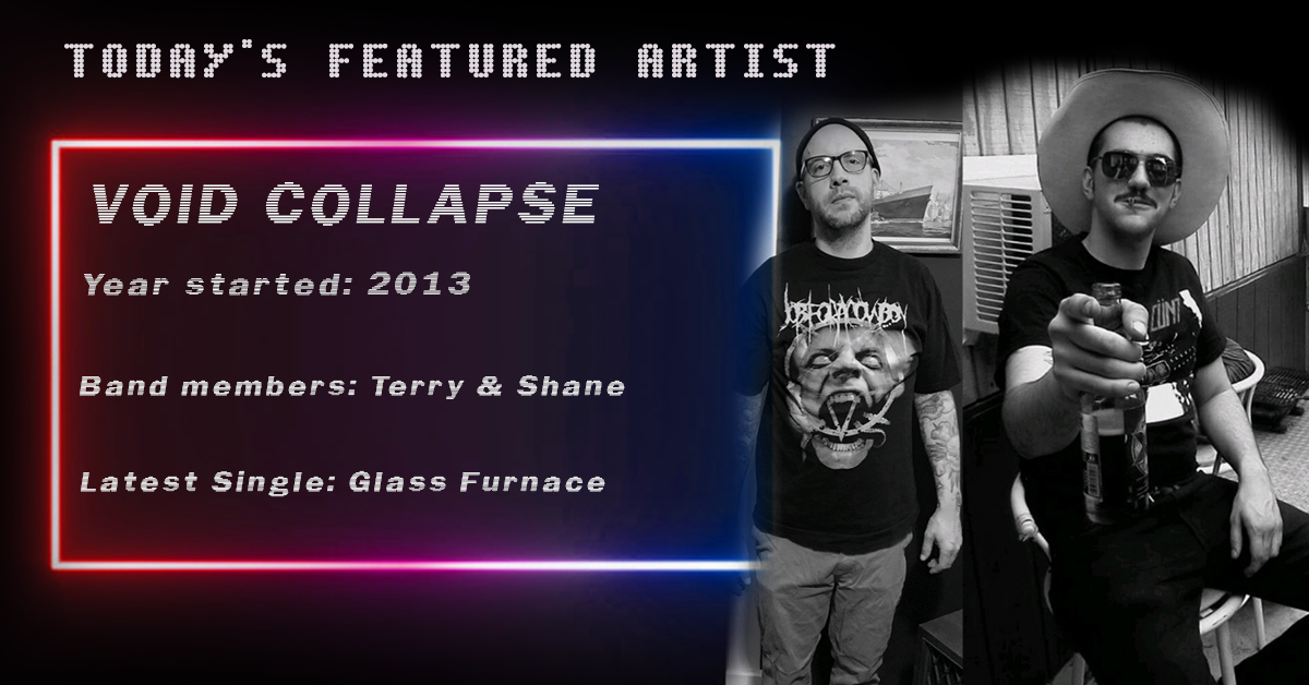 Today’s Featured Artist – INTERVIEW – Void Collapse – Welcome to The ...