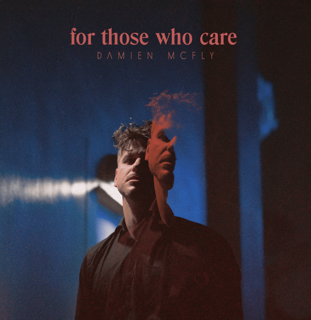 New Album Deep Dive – INTERVIEW –For Those Who Care, Damien McFly ...